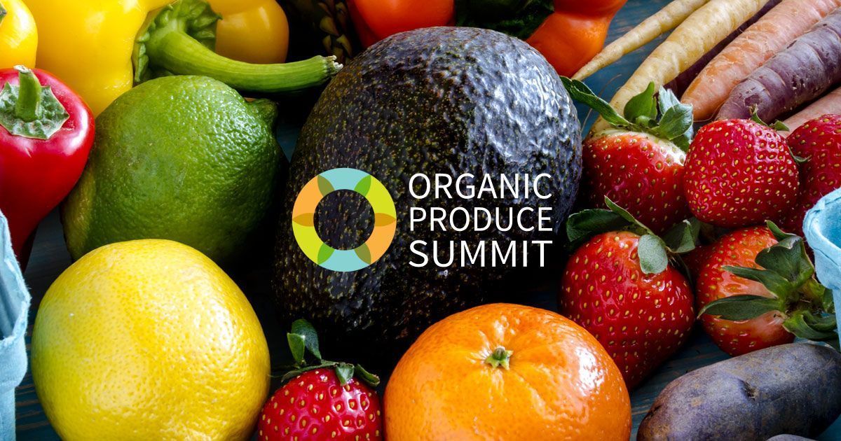 Cal-Organic Farms Attends Organic Produce Summit - Valley Ag Voice